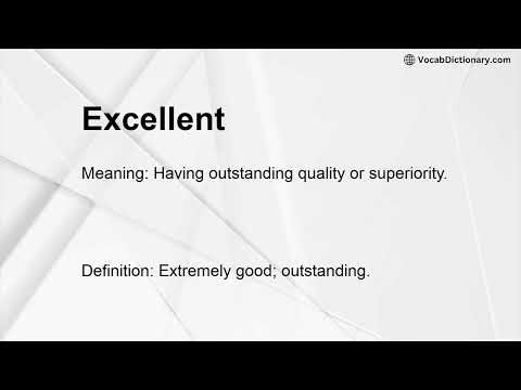 Excellent Meaning