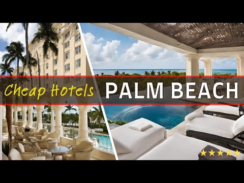 Top 10 Best Budget-Friendly Hotels in PALM BEACH Florida | Affordable Options for 2025