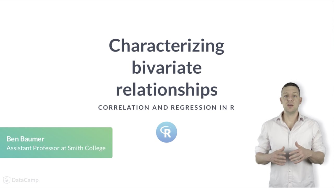 R Tutorial: Characterizing bivariate relationships