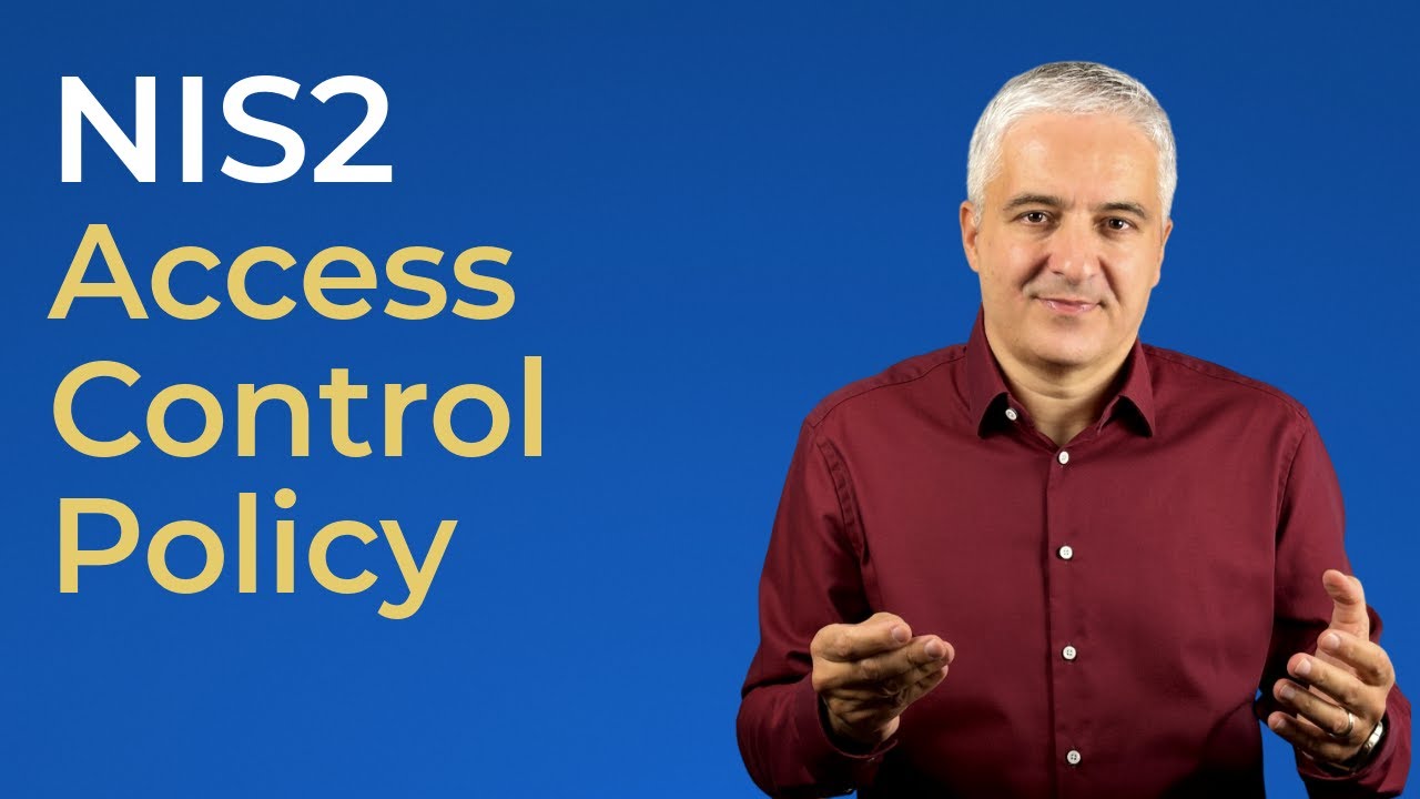 Access Control Policy - How to Write It? [NIS2 template overview]