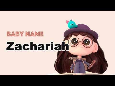 Zachariah - Boy Baby Name Meaning, Origin and Popularity, 2023