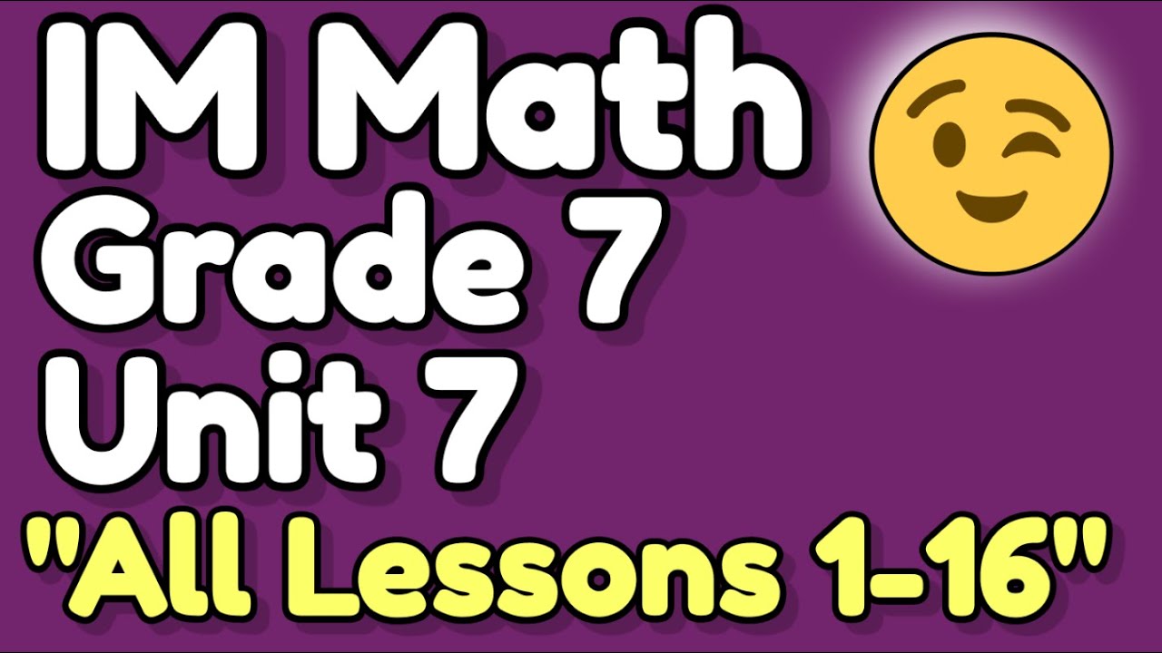 😉 7th Grade, Unit 7, All Lessons | Angles, Triangles, and Prisms | IM Math