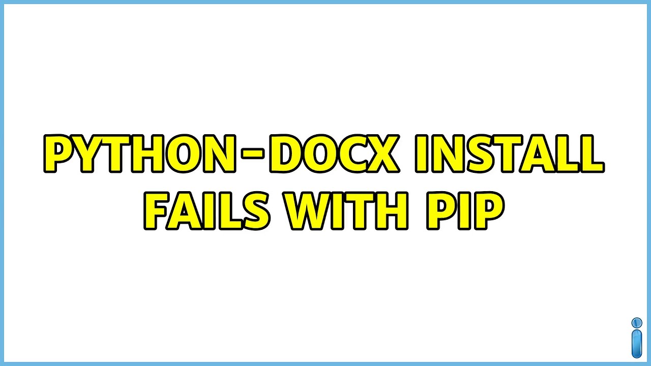 python-docx install fails with pip