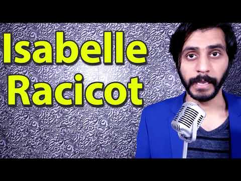 How To Pronounce Isabelle Racicot