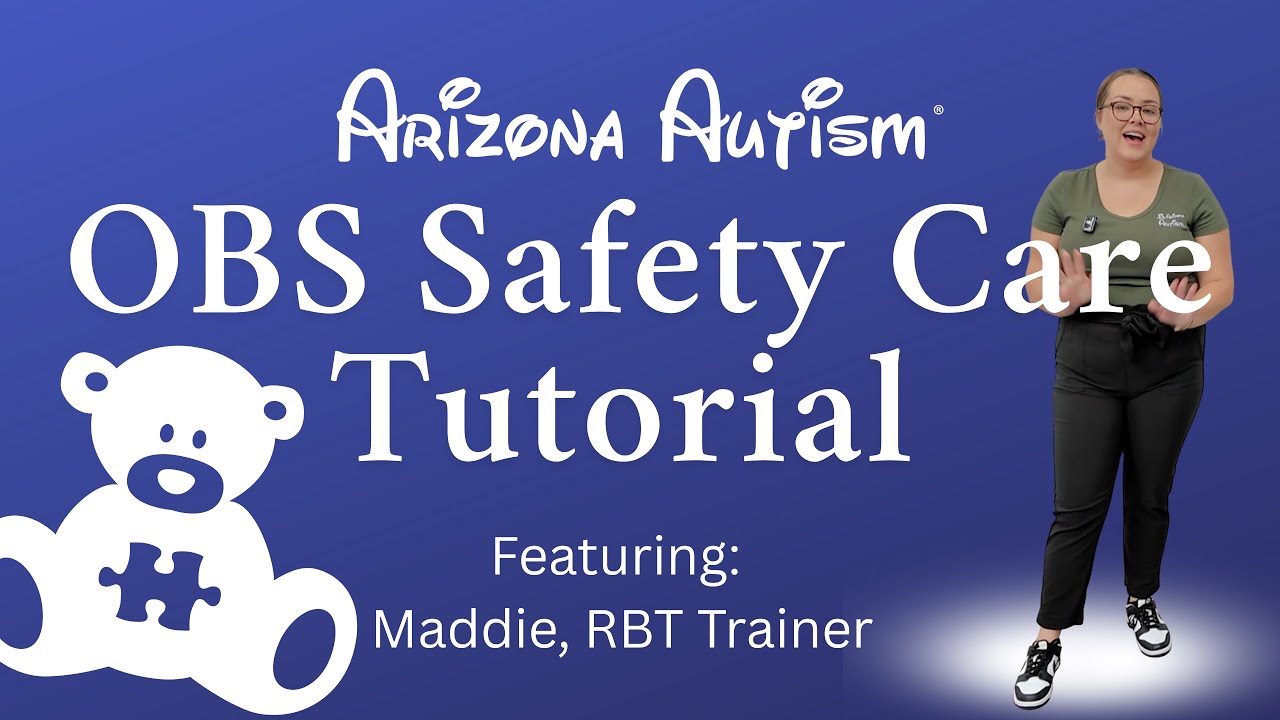 OBS Safety Care Tutorial