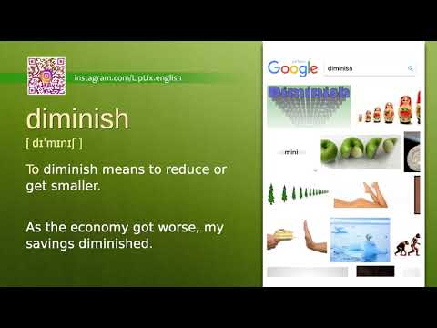 Diminish : C1 level english vocabulary lesson, www.LipLix.com