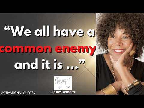 Quotes against Racism by Ruby Bridges that are worth.| Ruby Bridges Quotes | Motivational Quotes #57