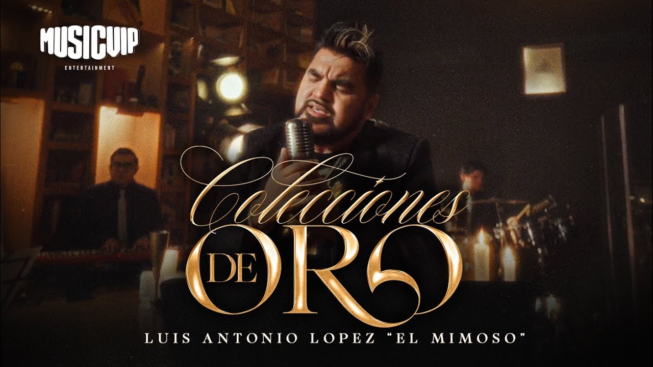 El Mimoso -  Colecciones De ORO