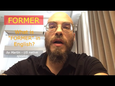 What is "FORMER"? What does "FORMER" mean in English?