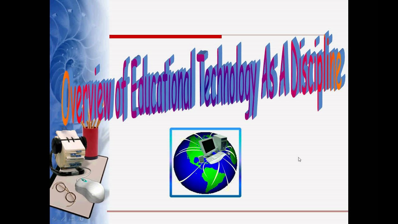 Overview of Educational Technology - Module - 1A