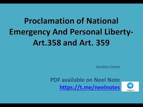 Proclamation of National Emergency And Personal Liberty Art 358 and Art 359