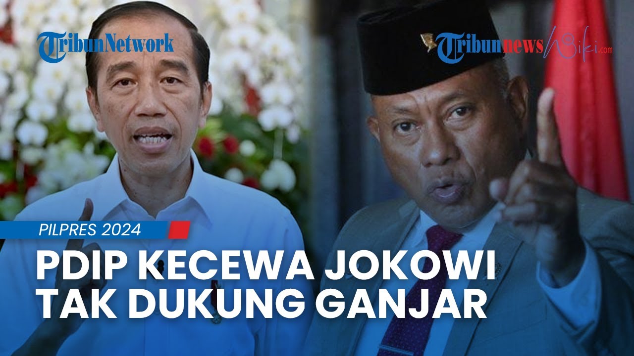 PDIP Kecewa Jokowi Tak Dukung Ganjar, Nilai Sikap Presiden Mulai ...