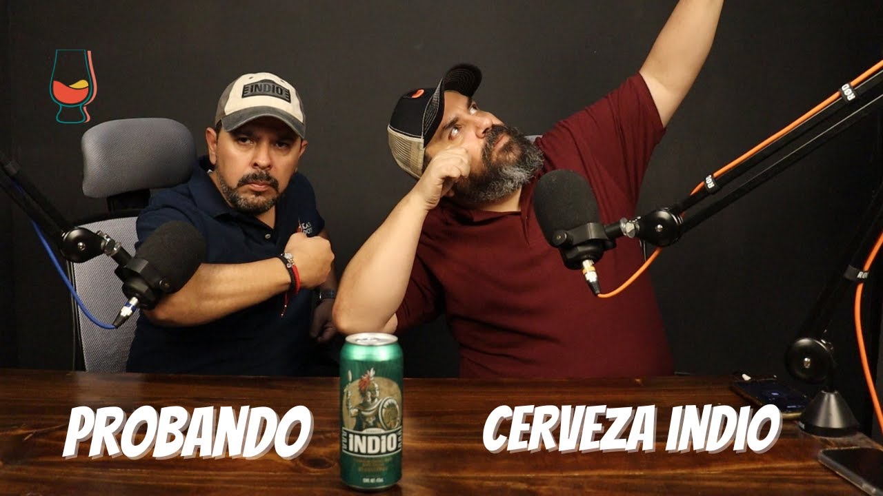 Probando Cerveza Indio