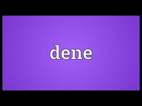 Dene Meaning