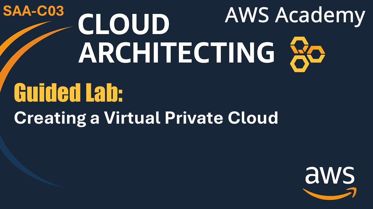 Guided lab: Creating a Virtual Private Cloud - AWS Cloud Architecting SAA-C03