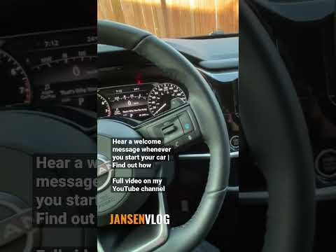 Hear a welcome message whenever you start your car