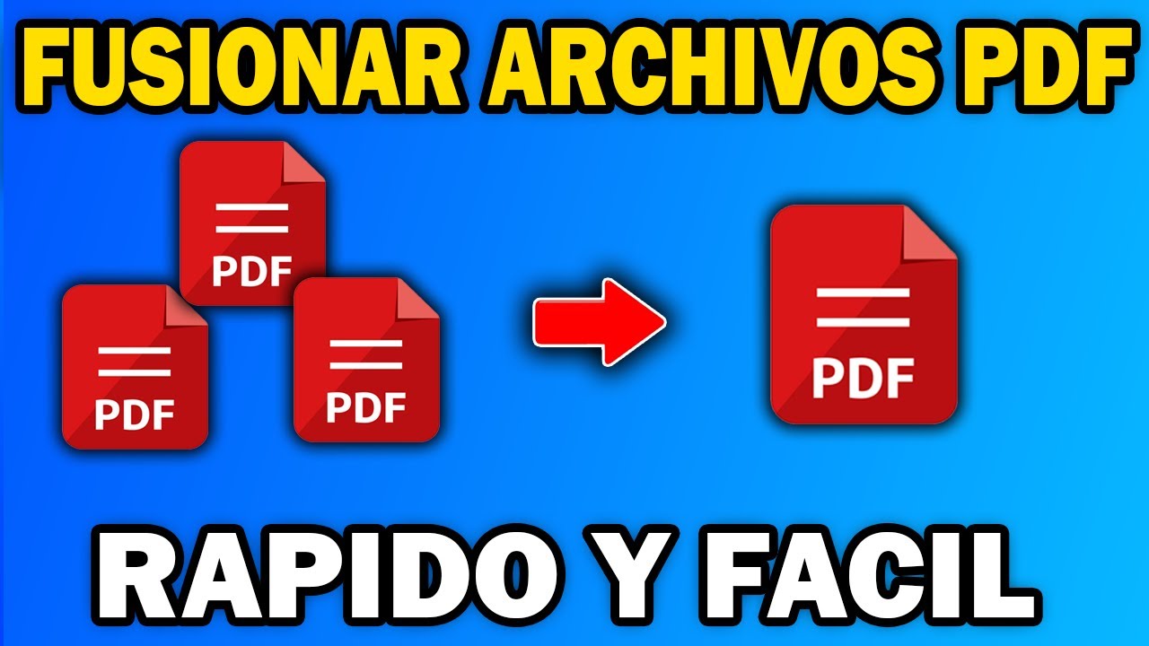 Cómo Fusionar Archivos PDF en Uno Solo 📂✅ Combinar PDFs Paso a Paso 2025