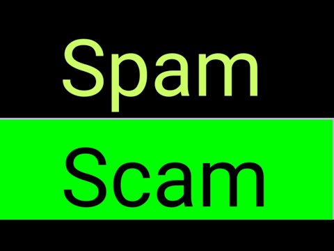 Spam || Scam meaning definition. || Difference