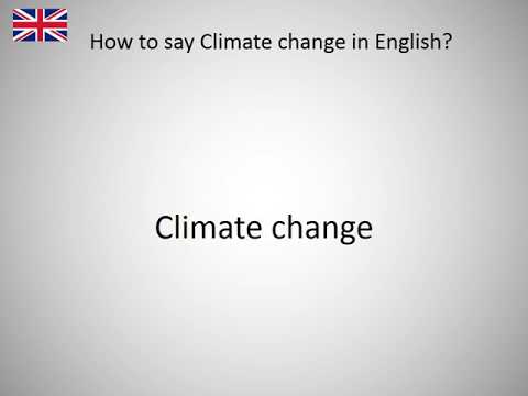 How to say Climate change in English?