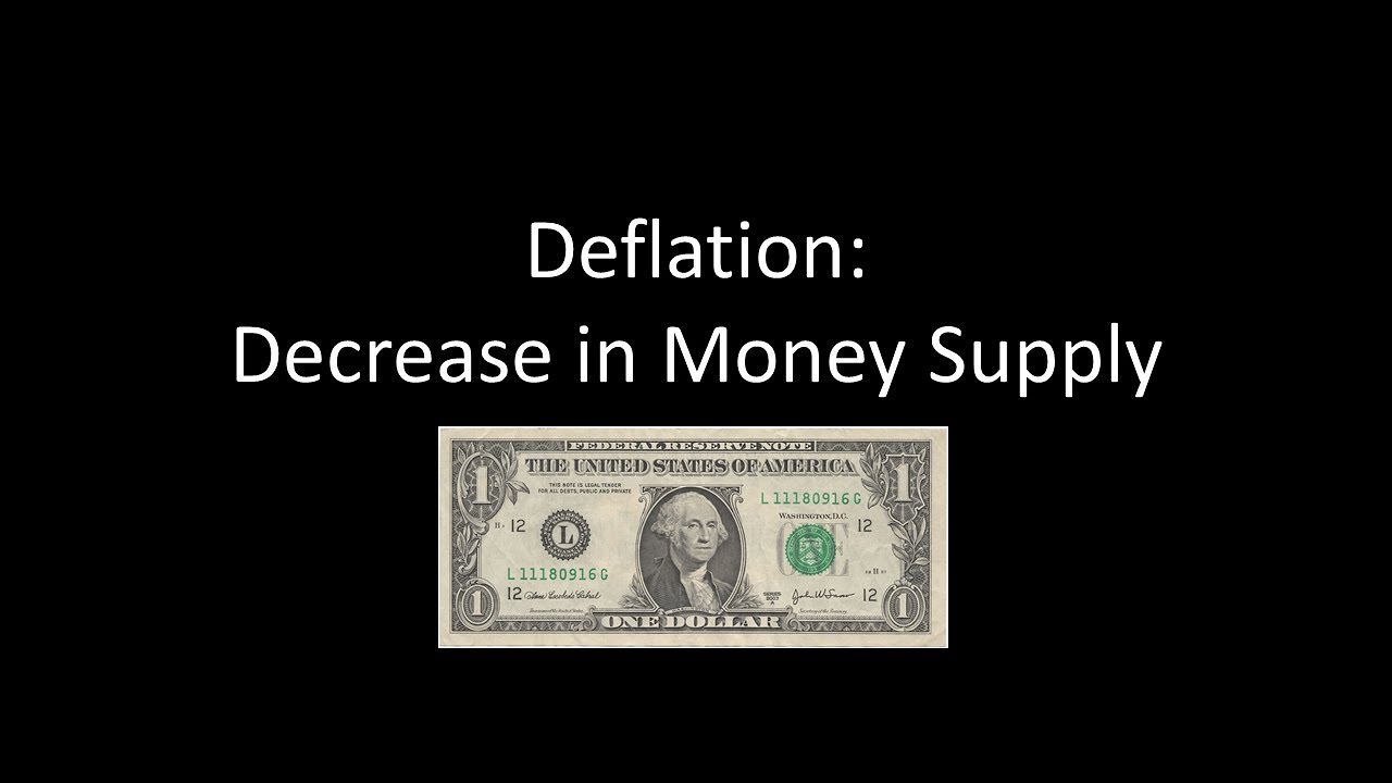 Deflation - A Decrease in the Money Supply
