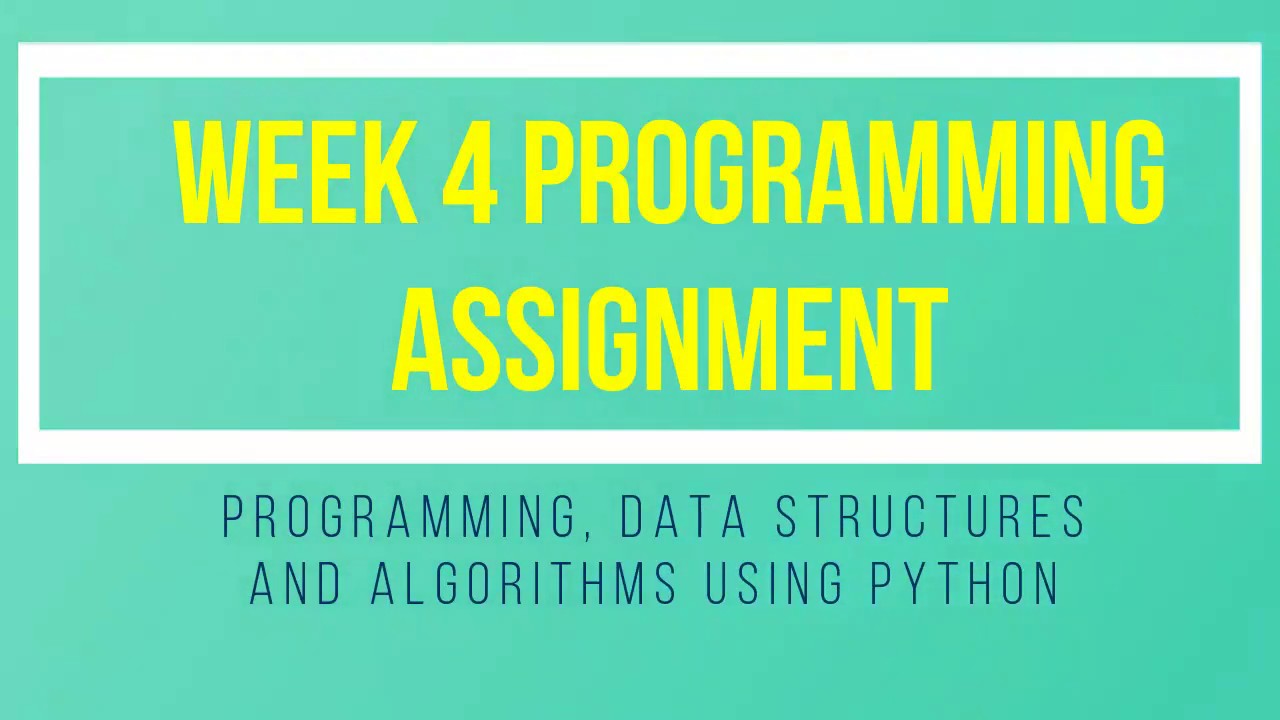 week 4 programming assignment algorithms using python | knowledgeshift