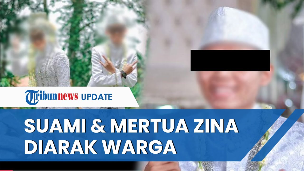 Fakta-fakta Perselingkuhan Suami dengan Ibu Mertua, Diarak Warga ...