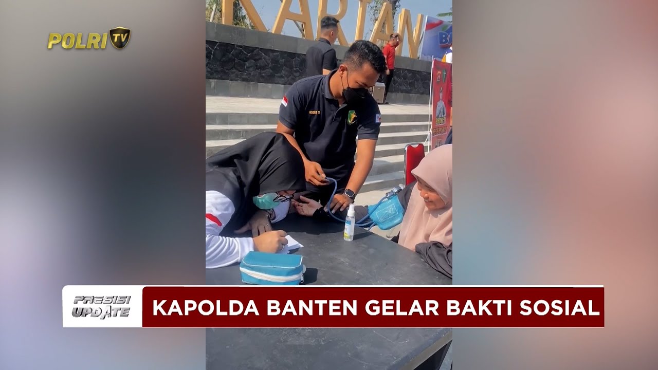 PRESISI UPDATE: KAPOLDA BANTEN GELAR BAKTI SOSIAL DI BENDUNGAN KARIAN KABUPATEN LEBAK 04/06/25 08.00