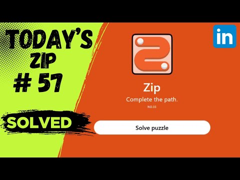 Watch This LinkedIn ZIP #57 Puzzle Get Solved Step by Step