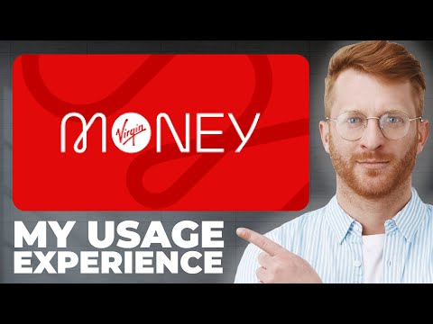 Virgin Money UK Bank Review - My Usage Experience