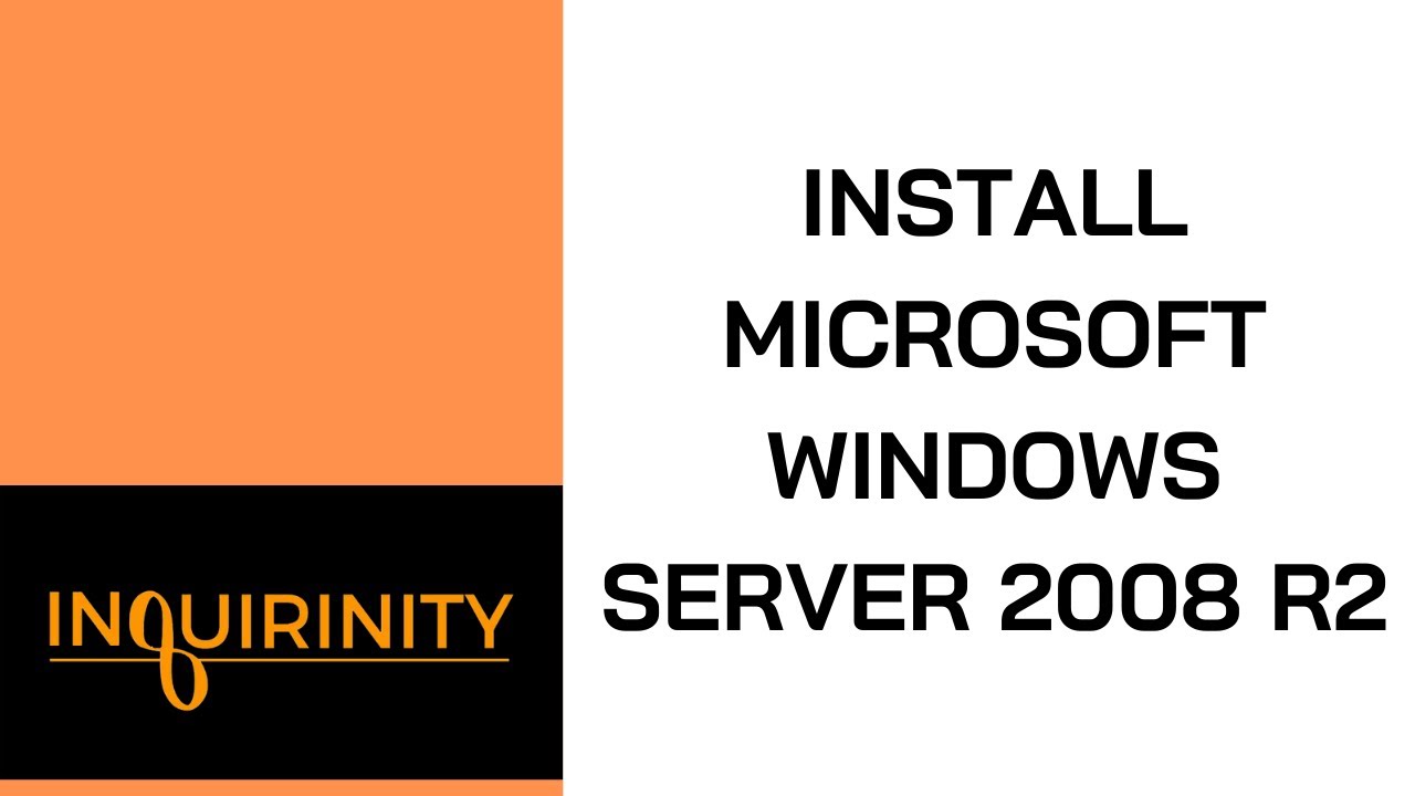 Install Microsoft Windows Server 2008 R2