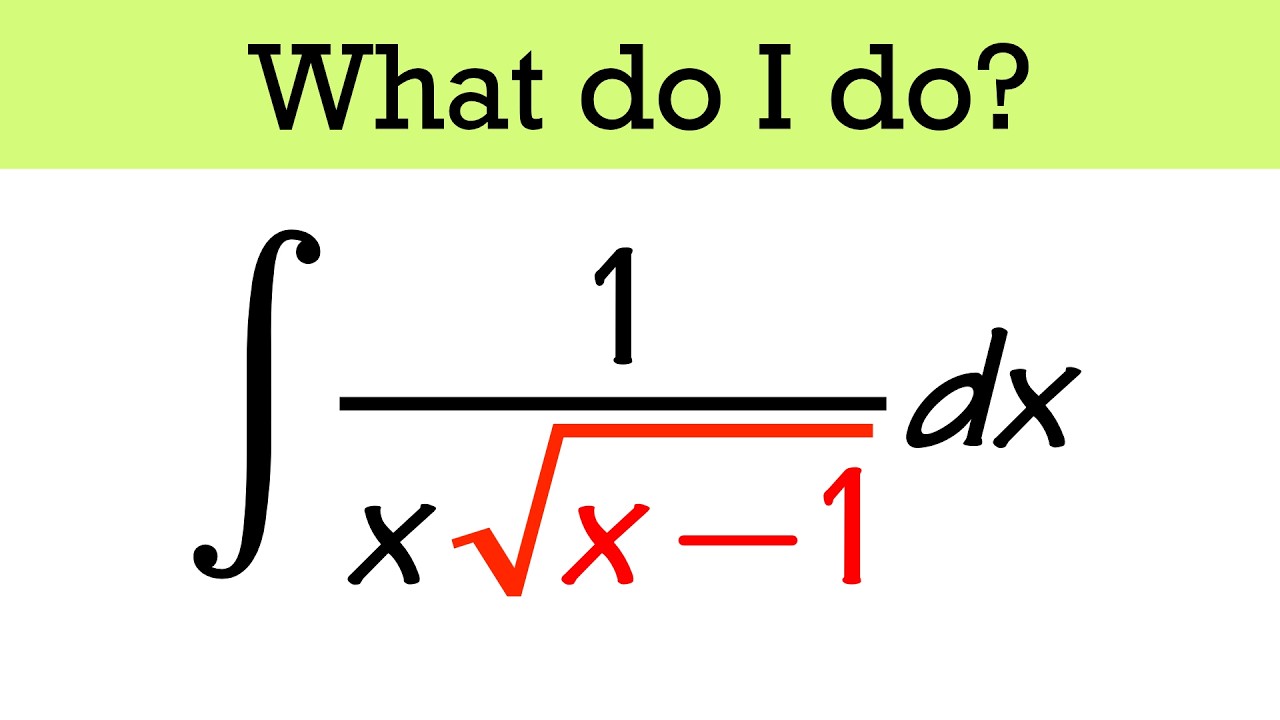 How to integrate 1/(x*sqrt(x-1))