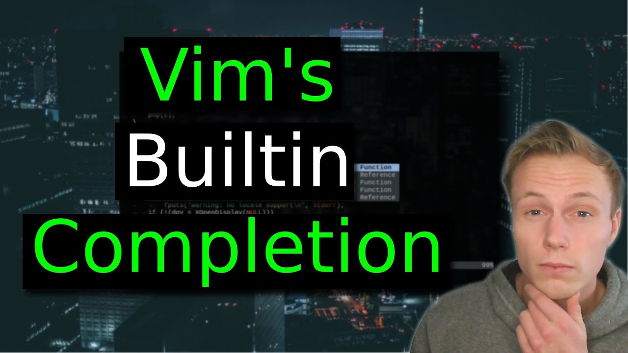 Vim's Built In Completion Awesome, And You Can Make It Better!