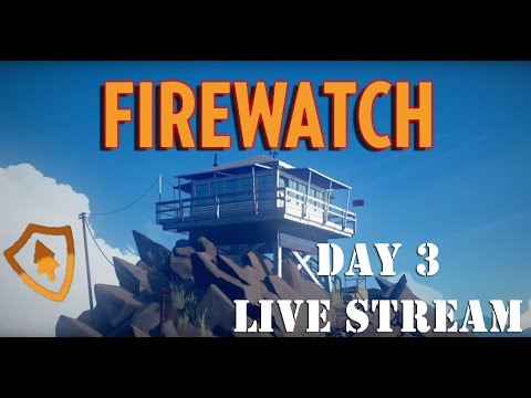 Steam Community :: Video :: Firewatch - Day 3 Live Stream - Mr. Fix It