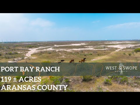 Port Bay Ranch - 119 Acres Rockport Texas