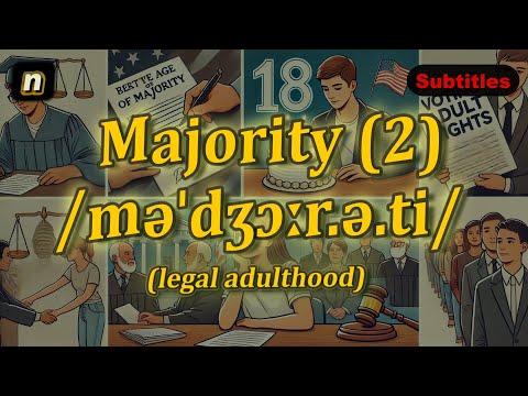 [n] Majority meaning (legal adulthood) with 5 examples