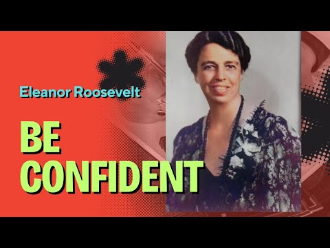Eleanor Roosevelt Inspires You| Must Watch