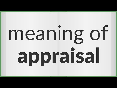 Appraisal | meaning of Appraisal