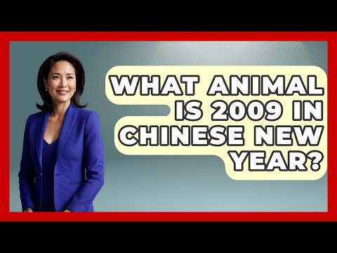 What Animal Is 2009 In Chinese New Year? - China Cultural Expedition