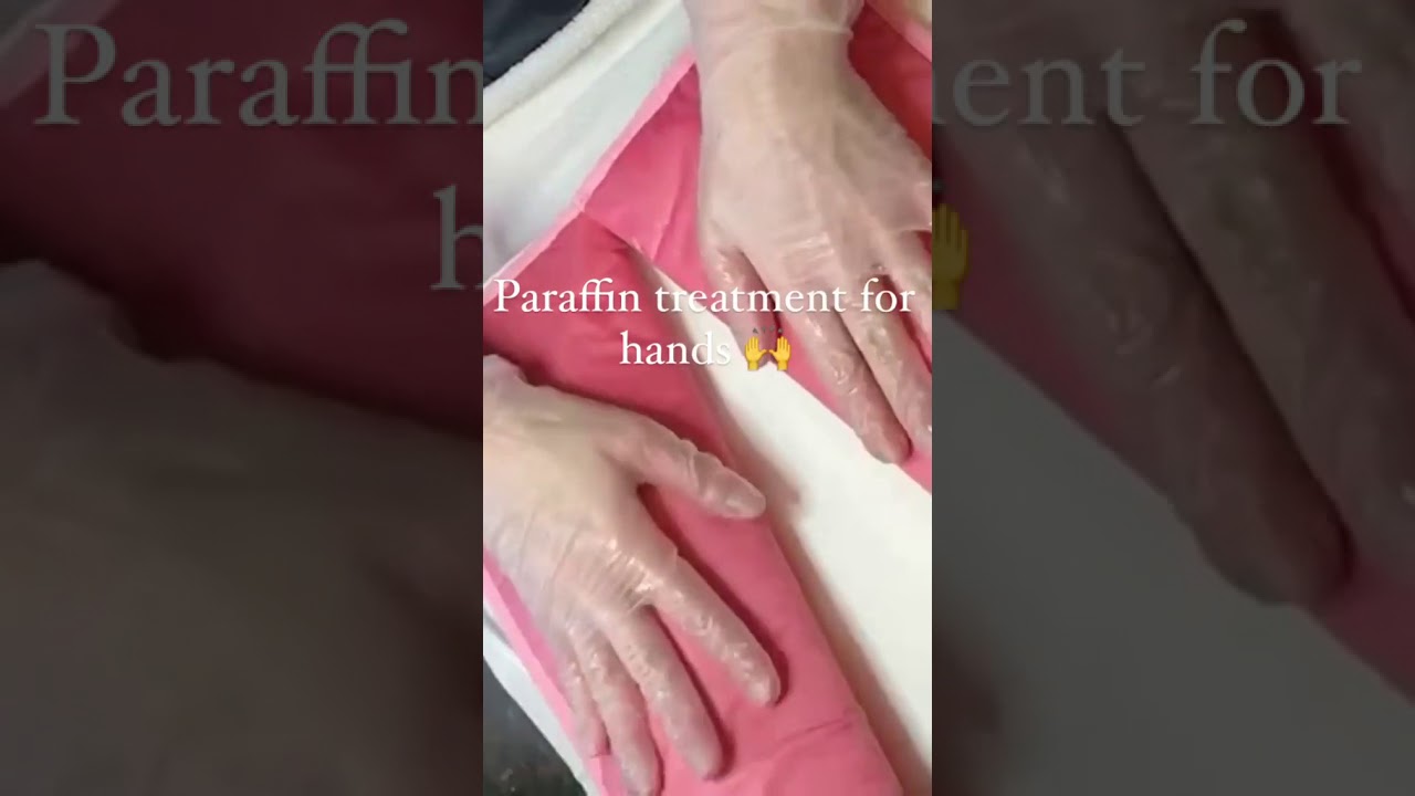 Paraffin Treatment for Hands