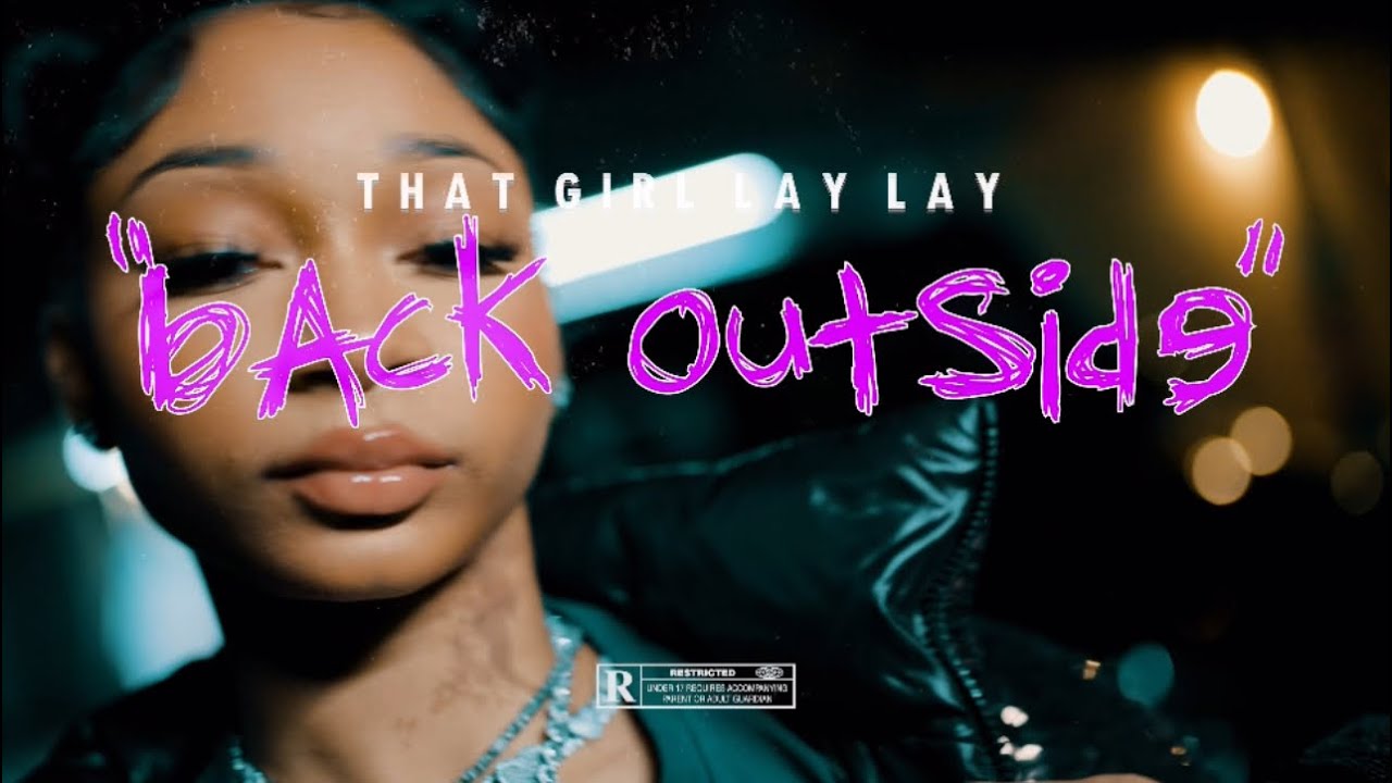 Back Outside Freestyle By That Girl Lay Lay From Usa Popnable