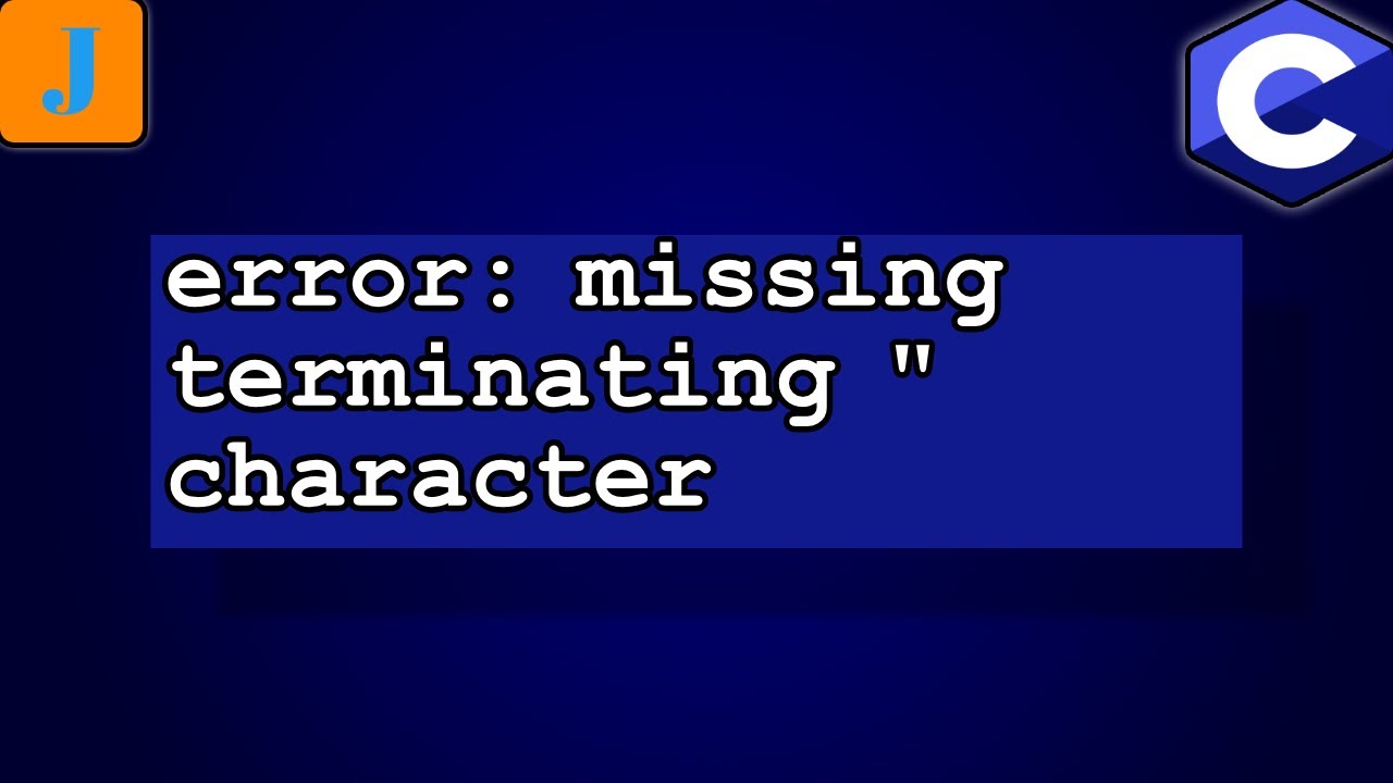 error: missing terminating 