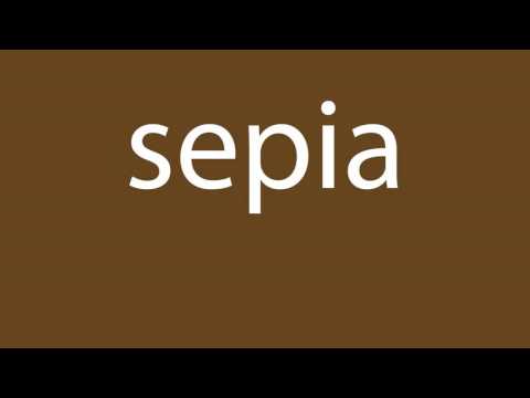 How to pronounce sepia [all colours]