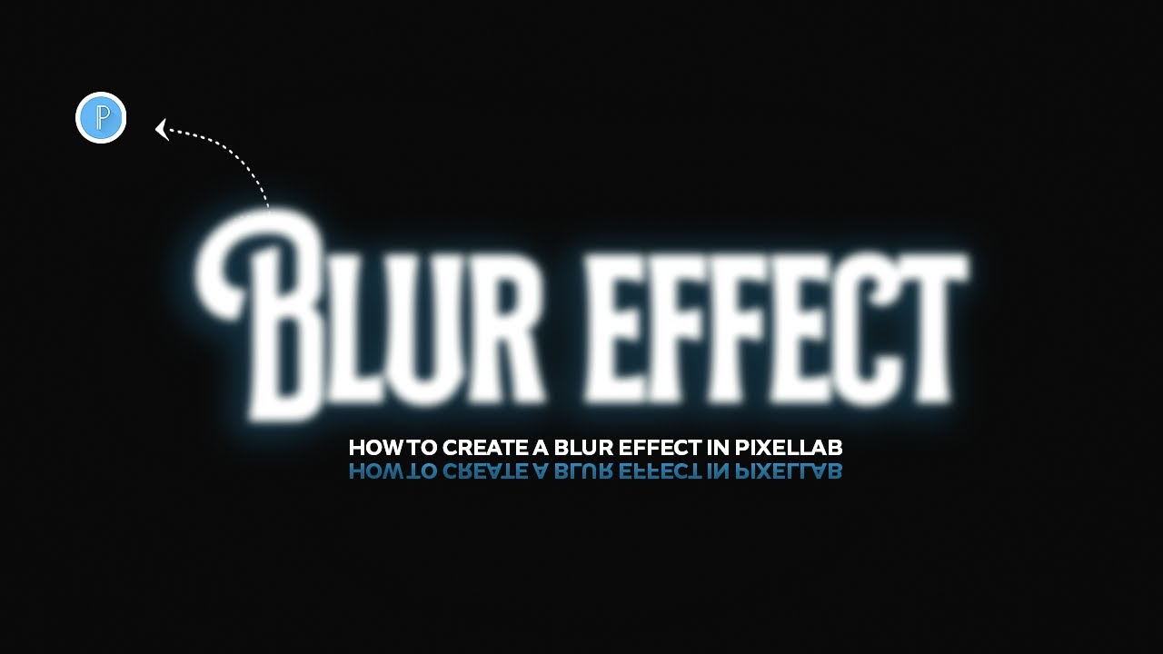 ‎How to Create a Stunning Blur Effect in Pixellab (Step-by-Step Tutorial)‎