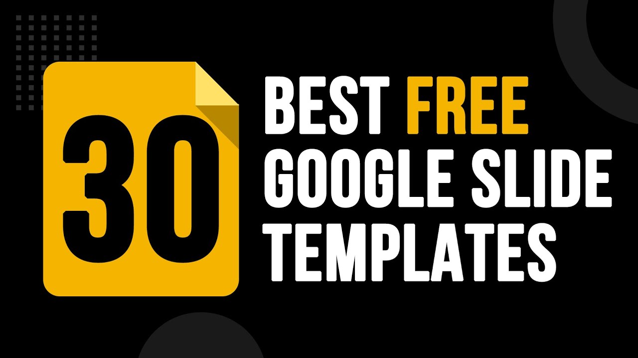 30 Best Free Google Slide Templates | Creative Powerpoint Presentation Design