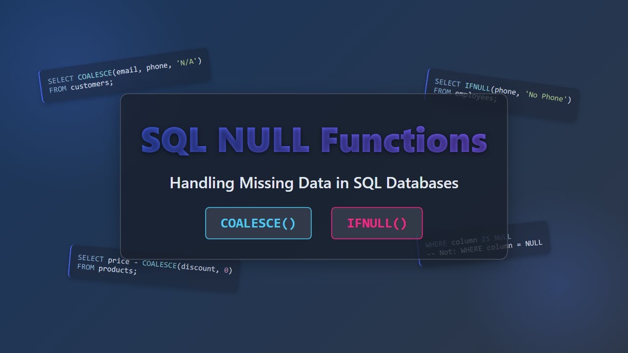 SQL NULL Functions Explained: COALESCE vs IFNULL for Beginners