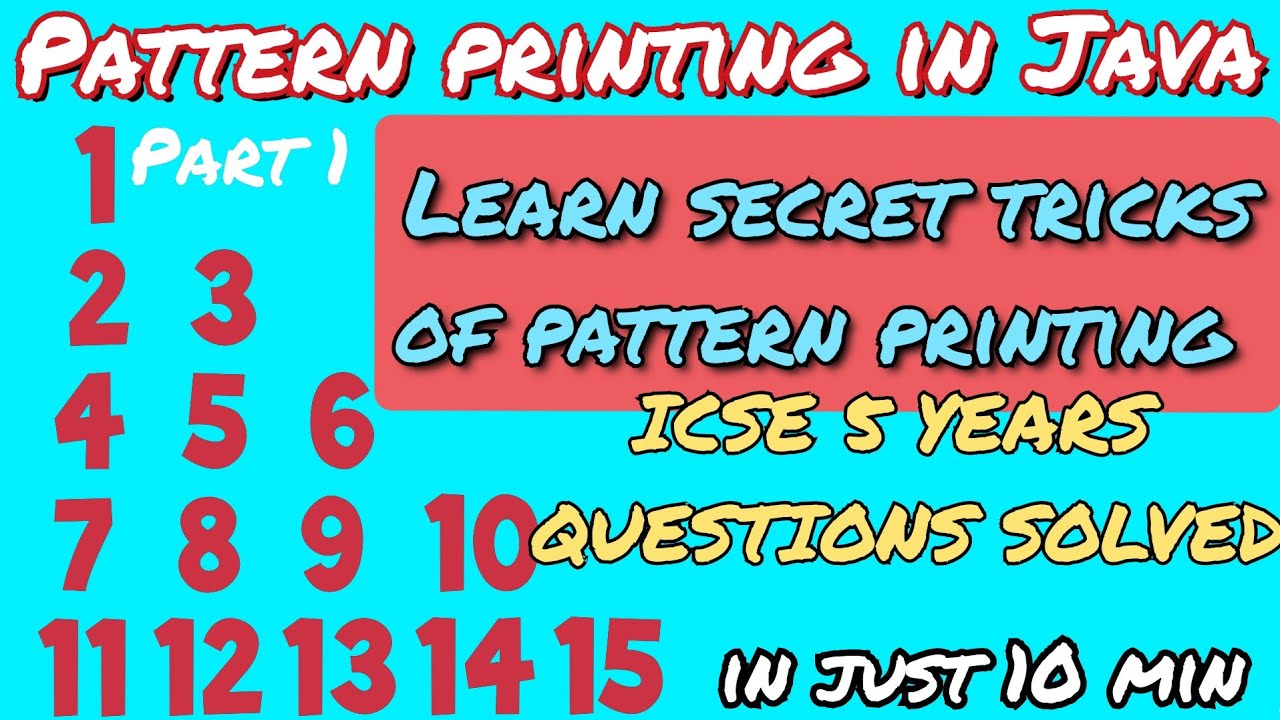 Pattern Printing using Nested Loop in Java  | Class 9 and 10 ICSE