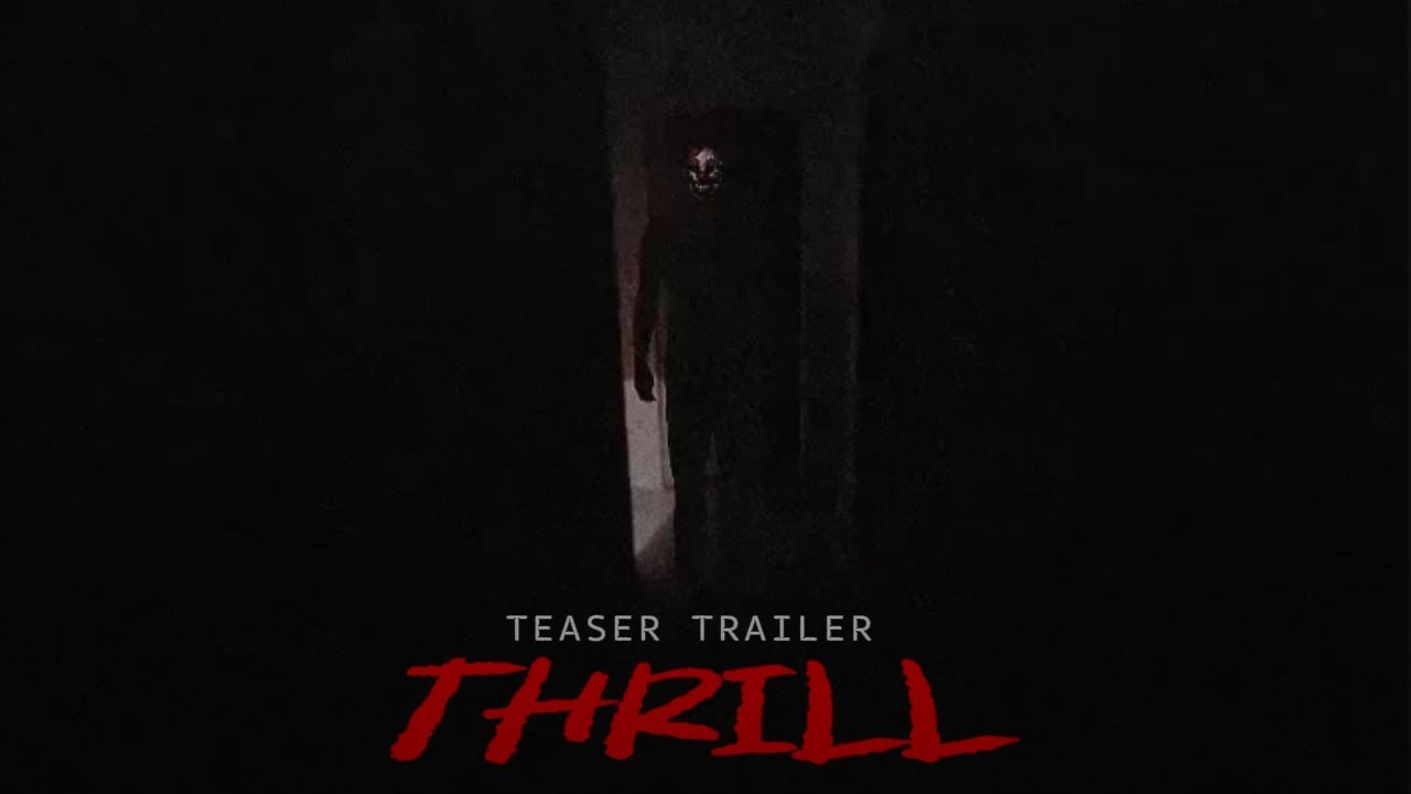 THRILL (Teaser Trailer)