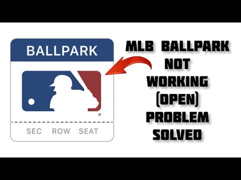 How To Solve MLB Ballpark App Not Working/Not Open Problem|| Rsha26 Solutions