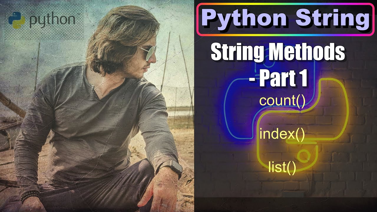 Python String - Part 9 | String Methods 1 | Abhinav Tonk