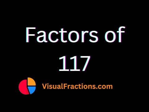 Factors of 117 | Prime Factors, Factor Pairs & More